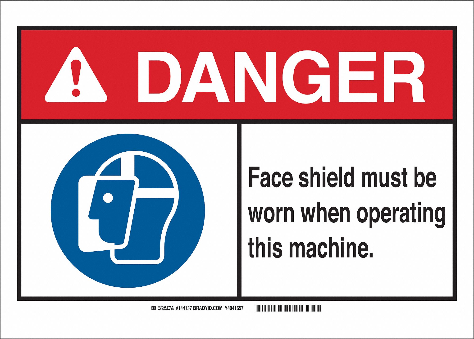 Danger Sign, Face Shield Must Be Worn When Operating This Machine ...