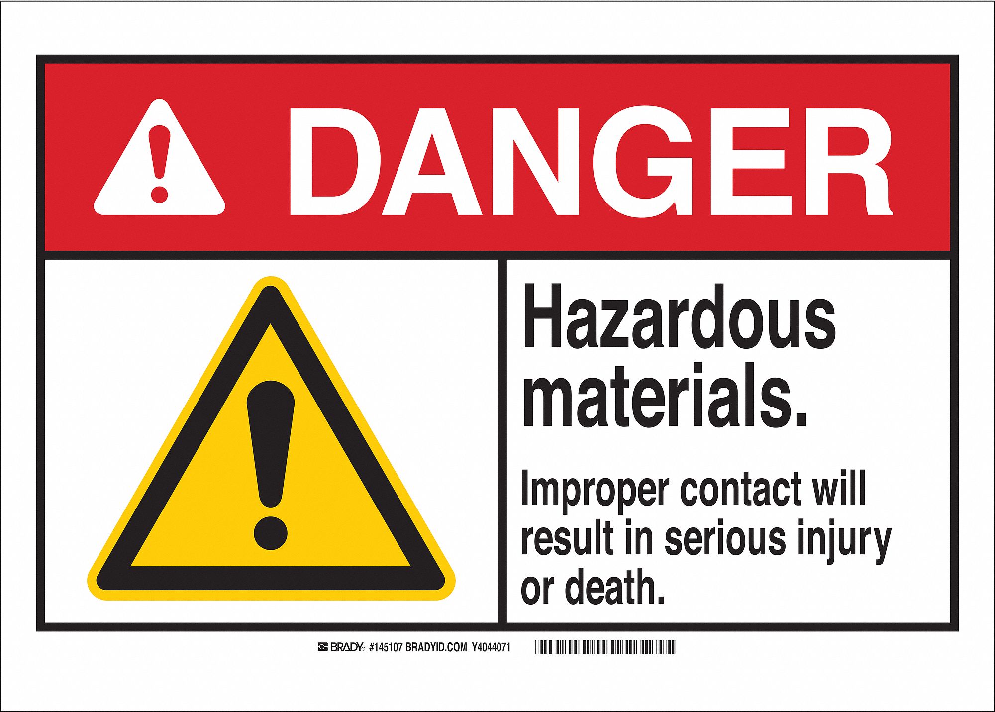 Danger Sign, Hazardous Materials. Improper Contact Will Result In ...