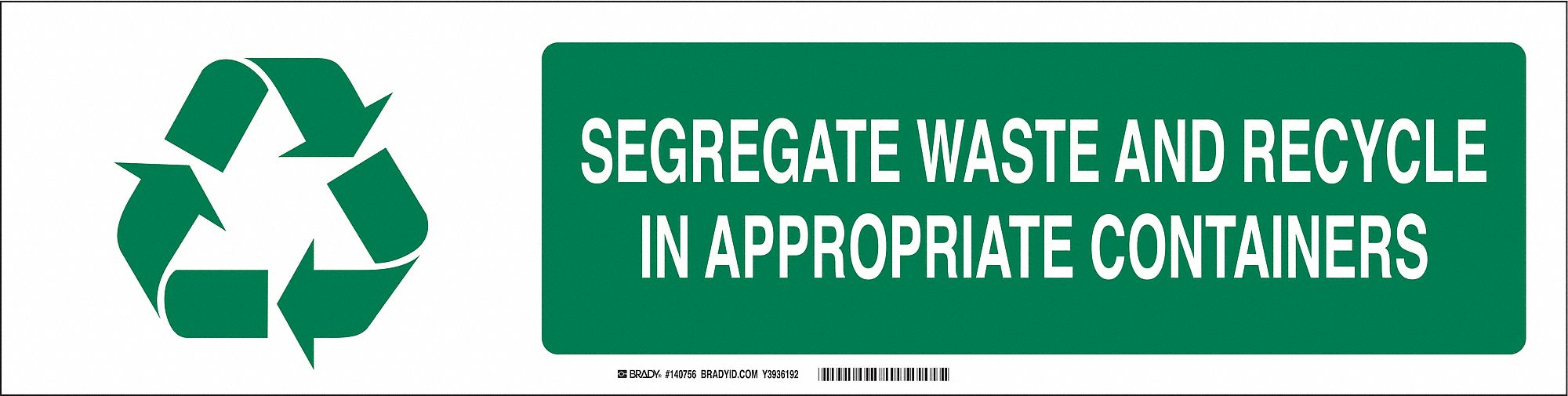 Segregate Waste & Recycle In Appropriate Containers, Aluminum, Sign ...