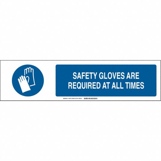 BRADY Sign Slider Insert: Safety Gloves Are Required At All Times ...