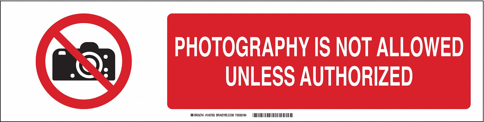 Photography Is Not Allowed Unless Authorized, Polystyrene, Sign Slider ...