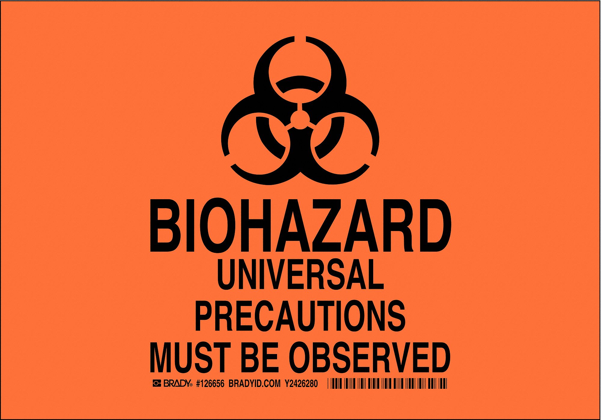 Biohazard Sign, Biohazard Universal Precautions Must Be Observed ...