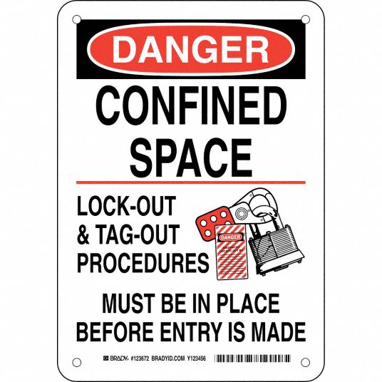 Danger Sign, Confined Space Lock-Out & Tag-Out Procedures Must Be In ...
