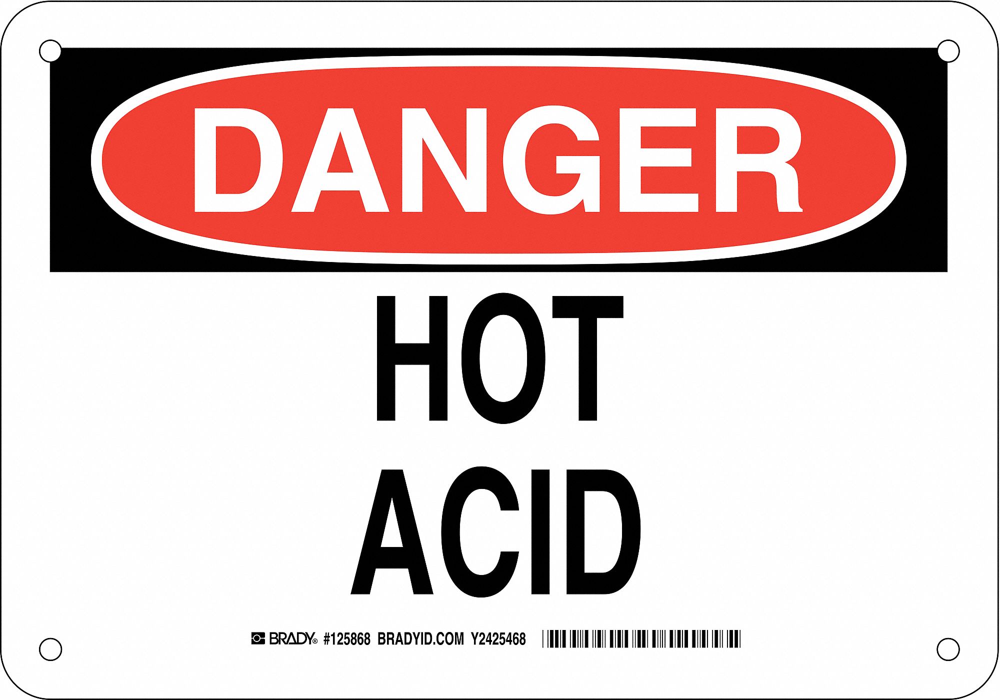 Danger Sign, Hot Acid, Header Danger, Rectangle, 7 in Height, 10 in ...