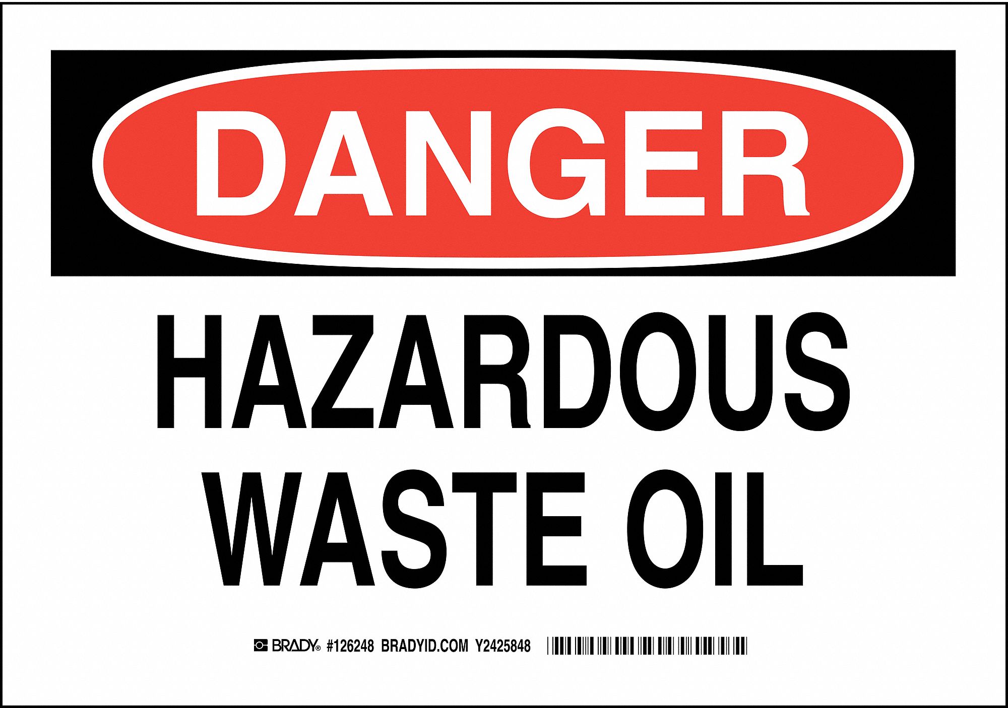 Danger Sign, Hazardous Waste Oil, Header Danger, Rectangle, 7 in Height ...