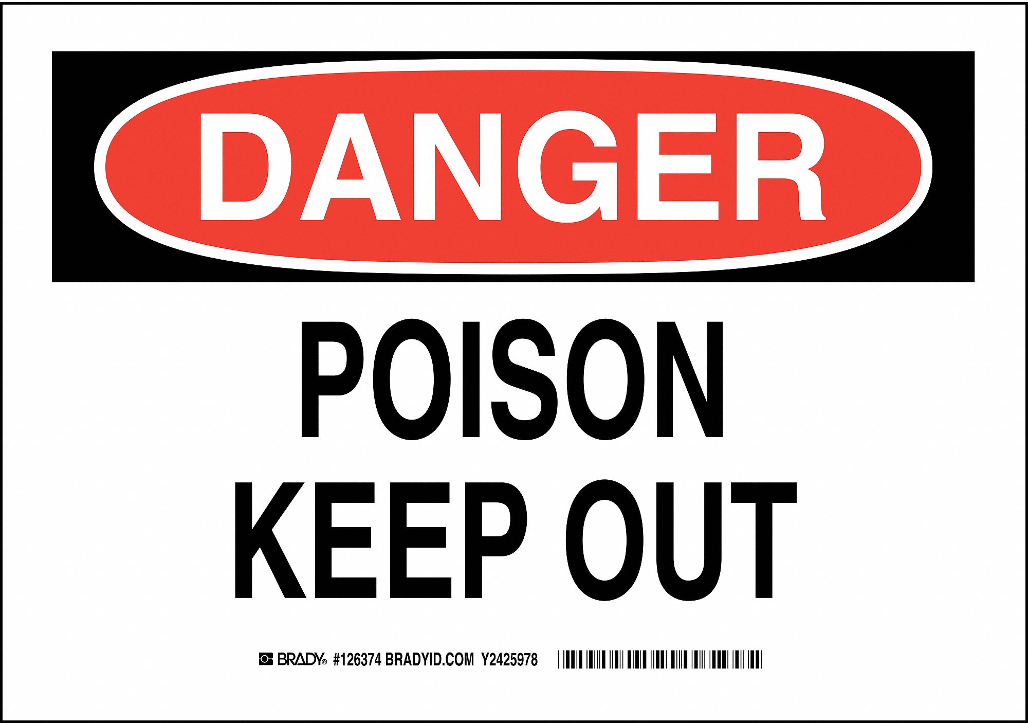Danger Sign, Poison Keep Out, Header Danger, Rectangle, 7 in Height, 10 ...