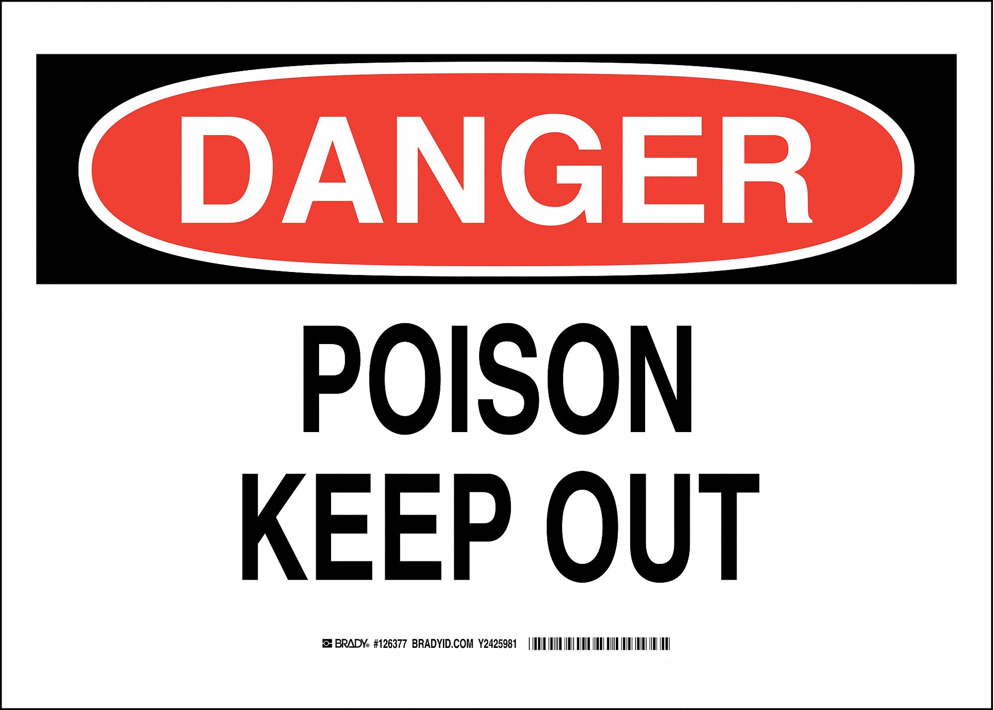 Danger Sign, Poison Keep Out, Header Danger, Rectangle, 10 in Height ...