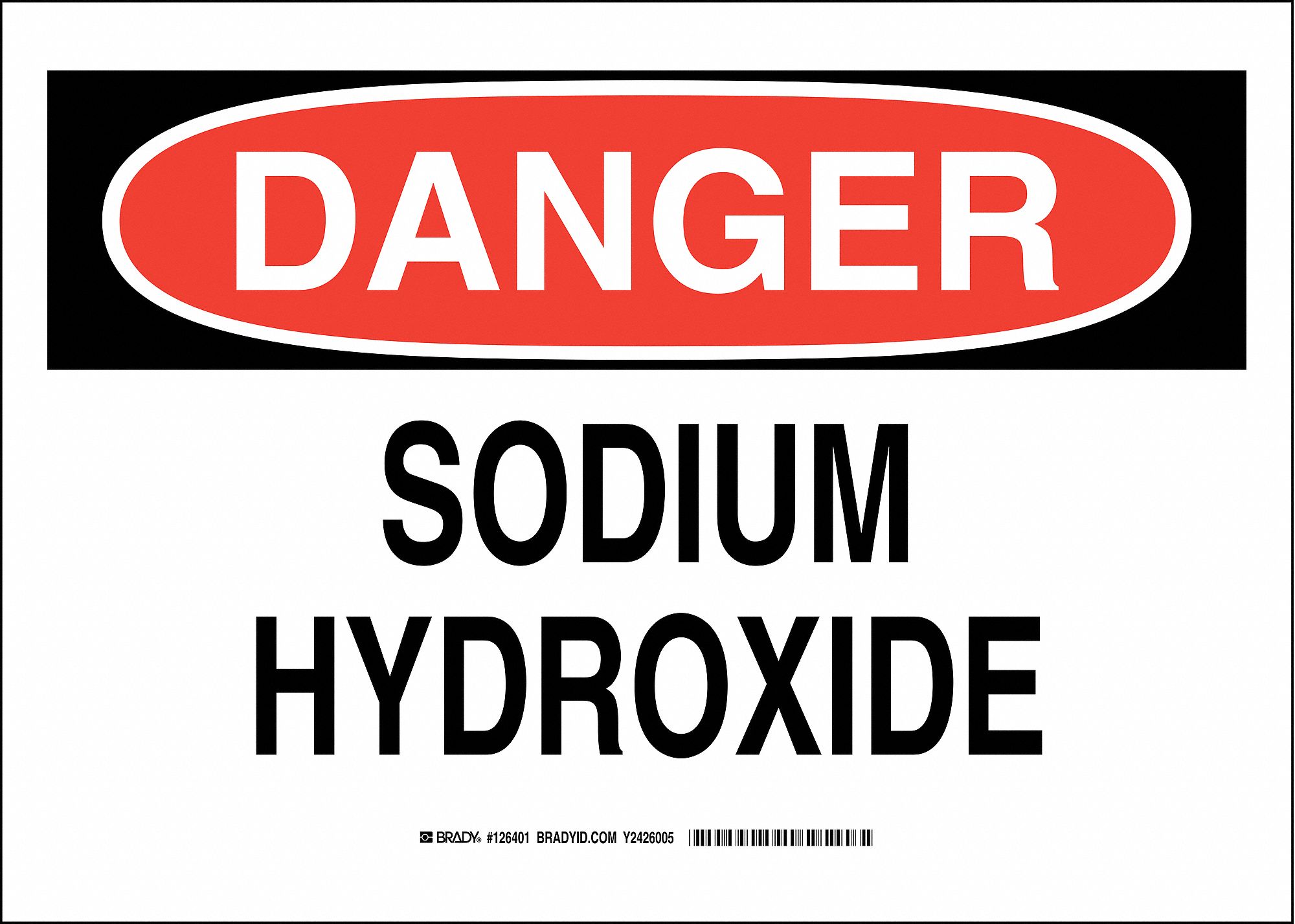 Danger Sign, Sodium Hydroxide, Header Danger, Rectangle, 10 in Height ...