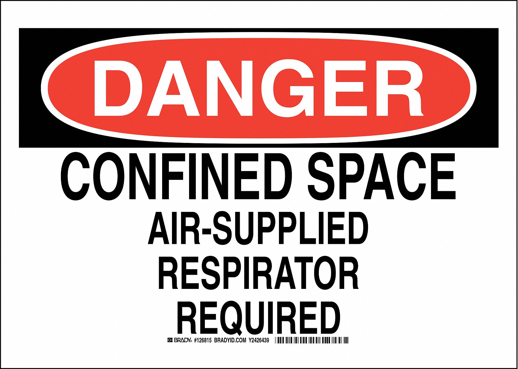 Danger Sign, Confined Space Air-Supplied Respirator Required, Header ...