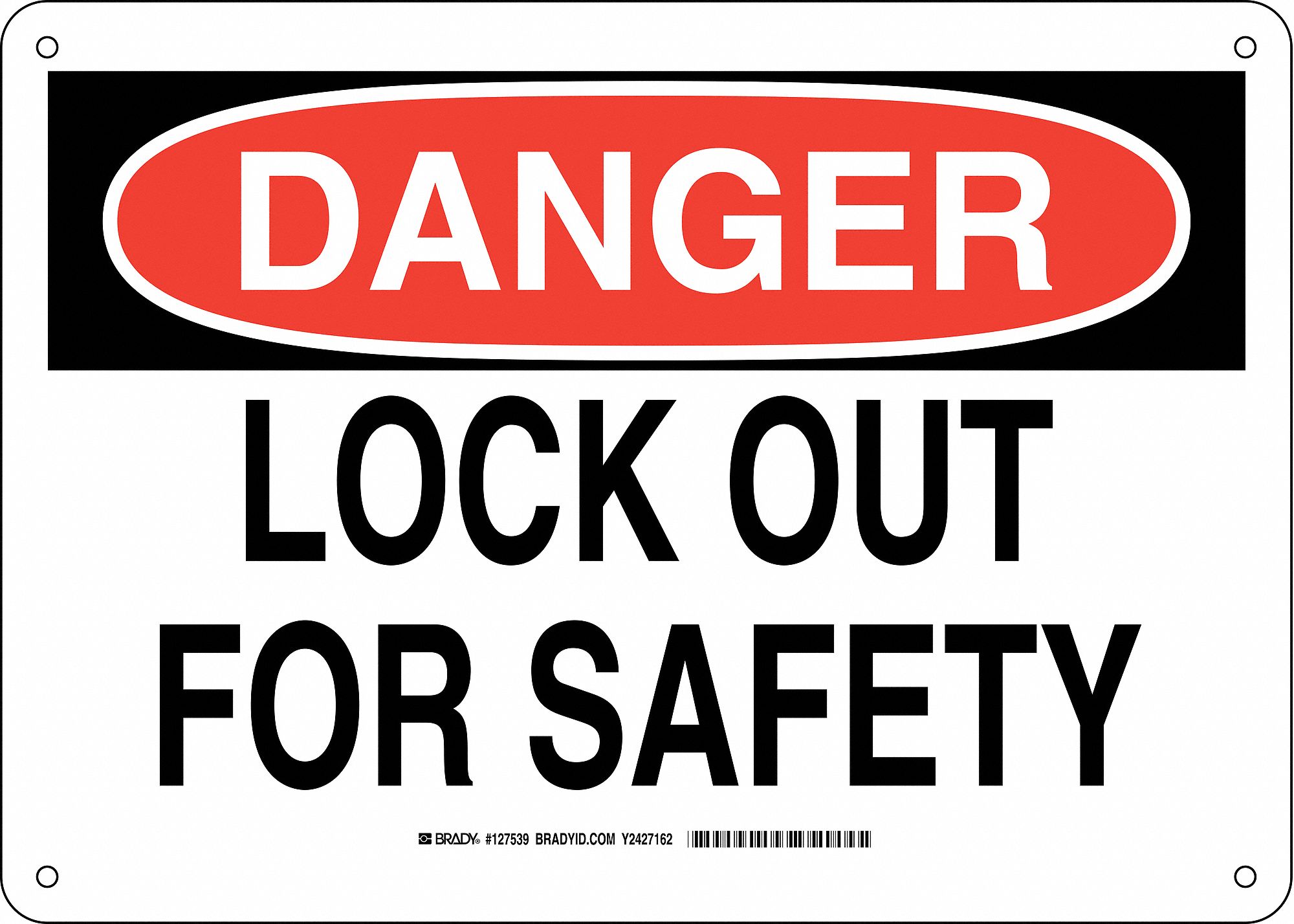 Danger Sign, Lock Out For Safety, Header Danger, Rectangle, 10 in ...