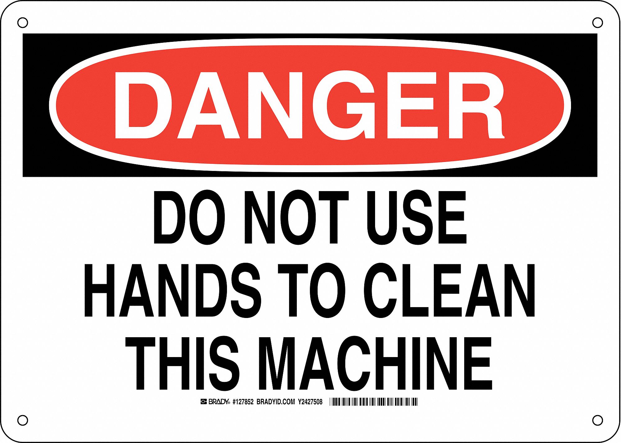 Danger Sign, Do Not Use Hands To Clean This Machine, Header Danger ...
