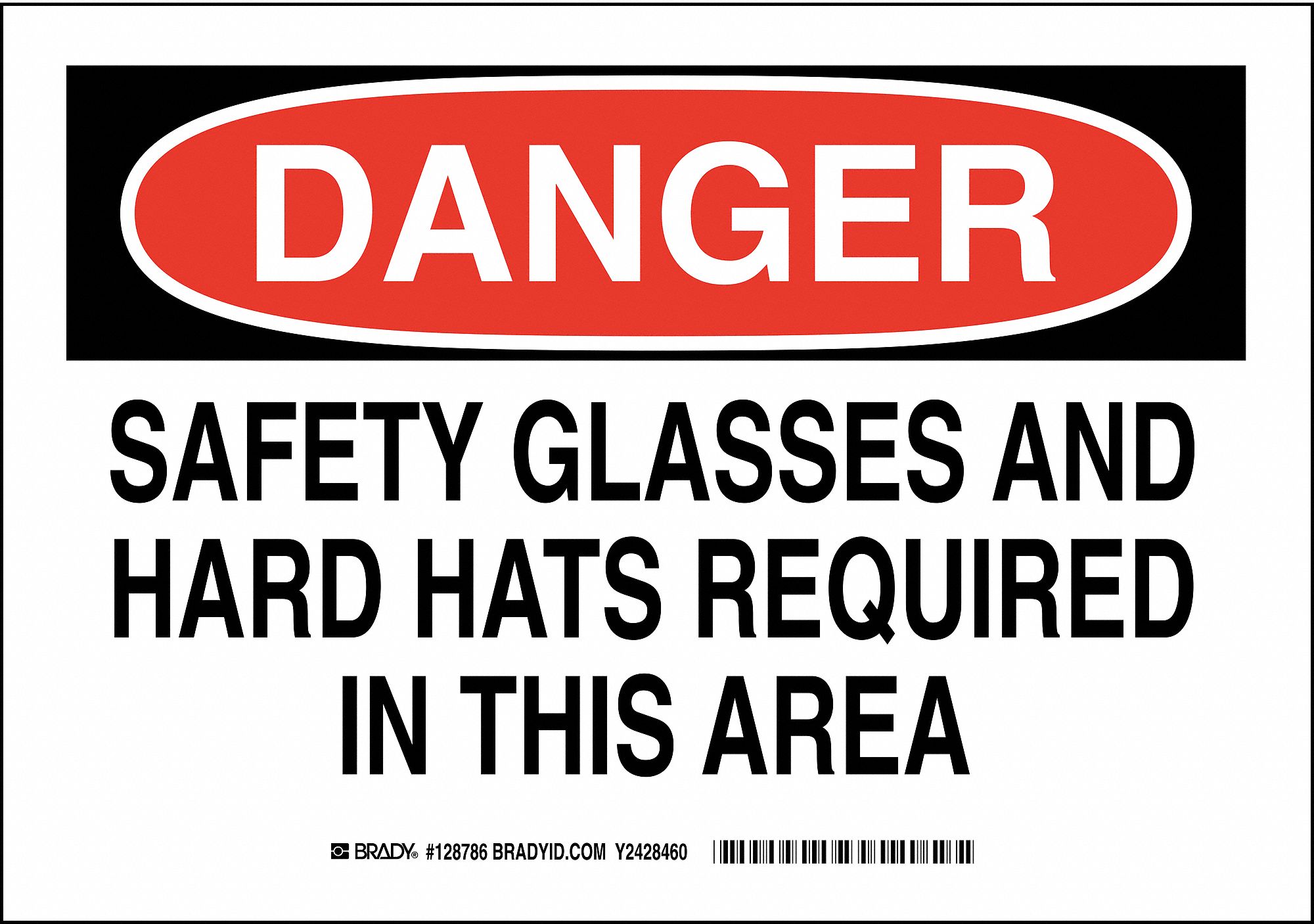 Danger Sign, Safety Glasses And Hard Hats Required In This Area, Header ...