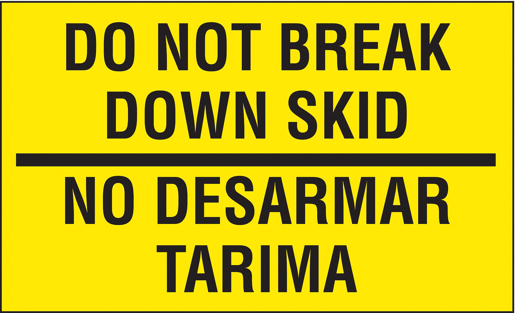 Do Not Break Down Skid/No Desarmar Tarima, 5 in Label Wd, Instructional ...