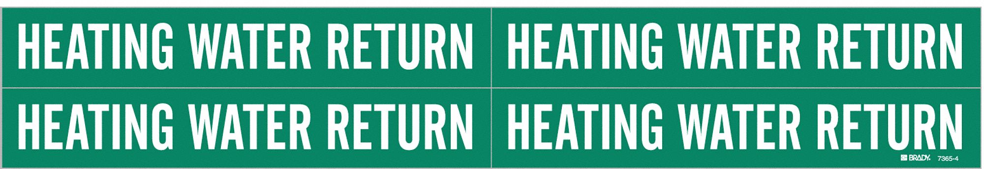 Heating Water Return, Green, Pipe Marker - 3GTT5|7365-4 - Grainger