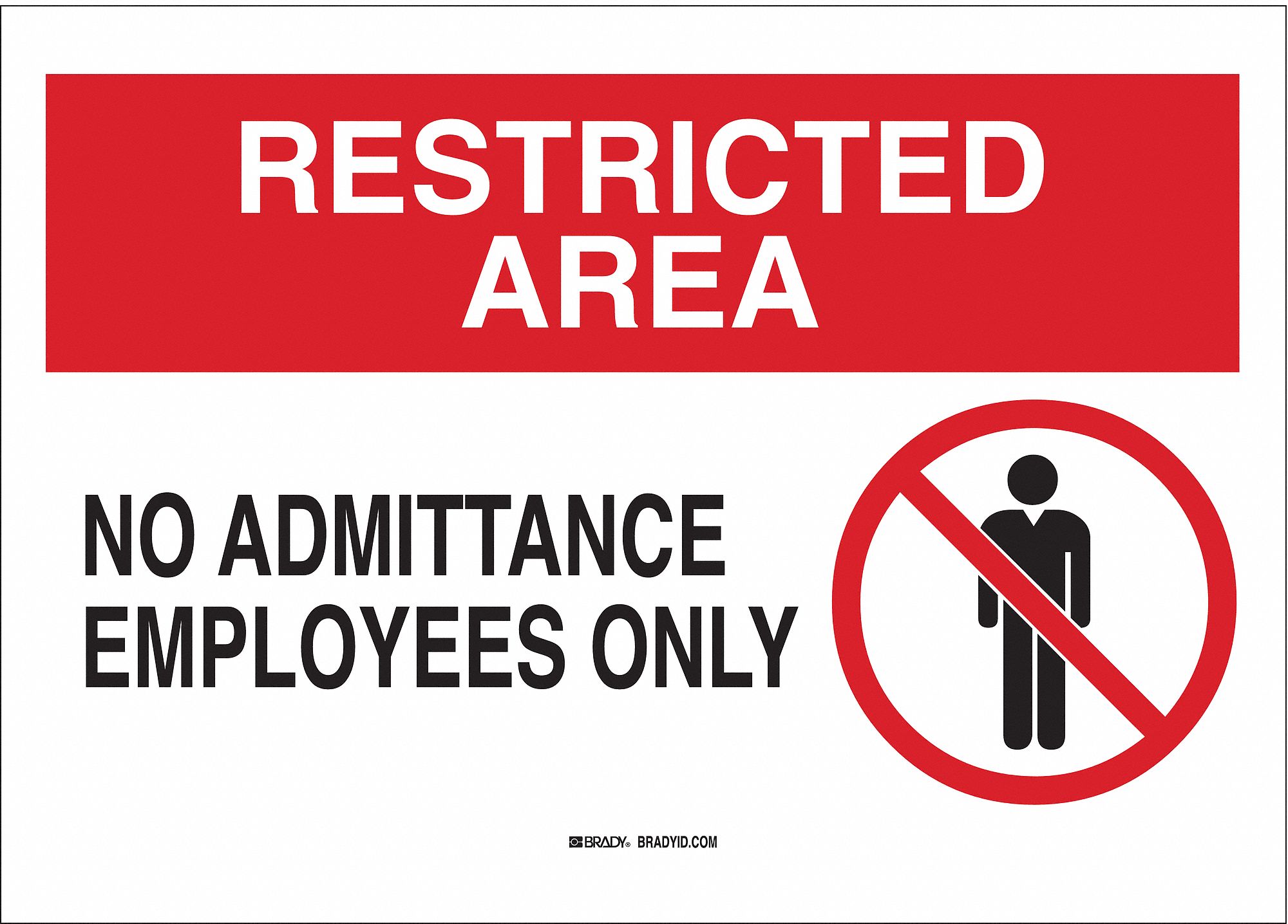 Plastic, Mounting Holes Sign Mounting, Admittance Sign - 3JE93|95470 ...