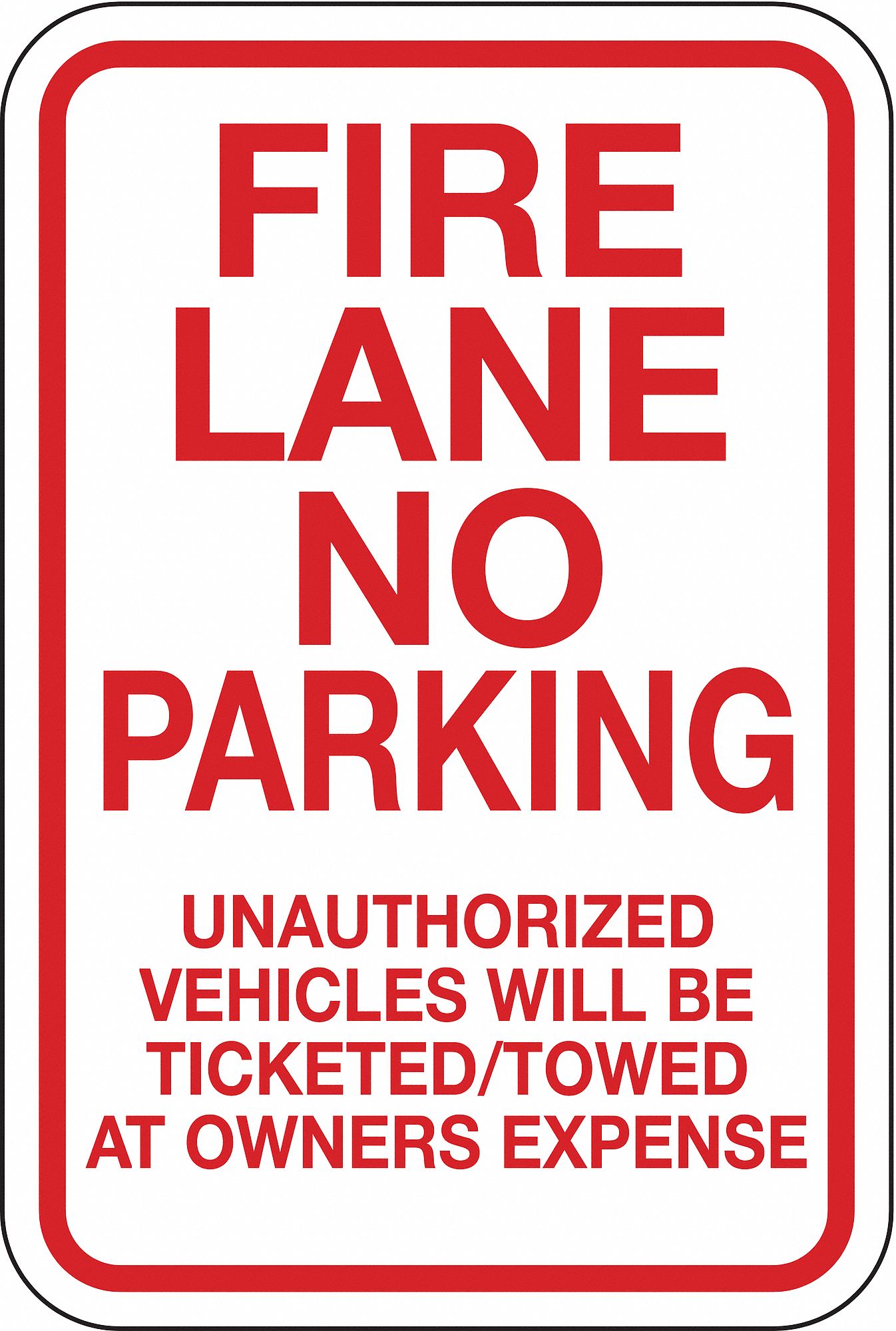LYLE FIRE LANE SIGN,18 X 12IN,R/WHT,ENG, - Road Construction, Parking ...