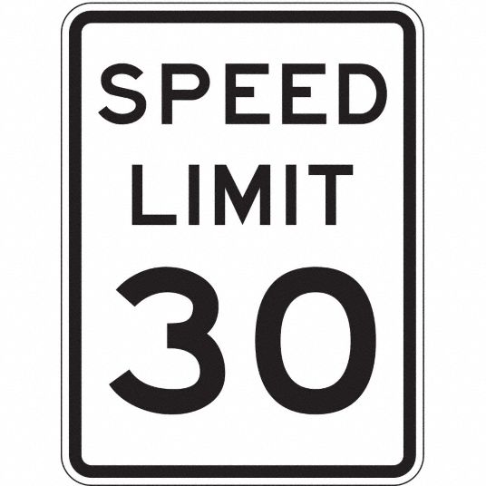 Traffic Sign, MUTCD Code R2-1-30 - Grainger