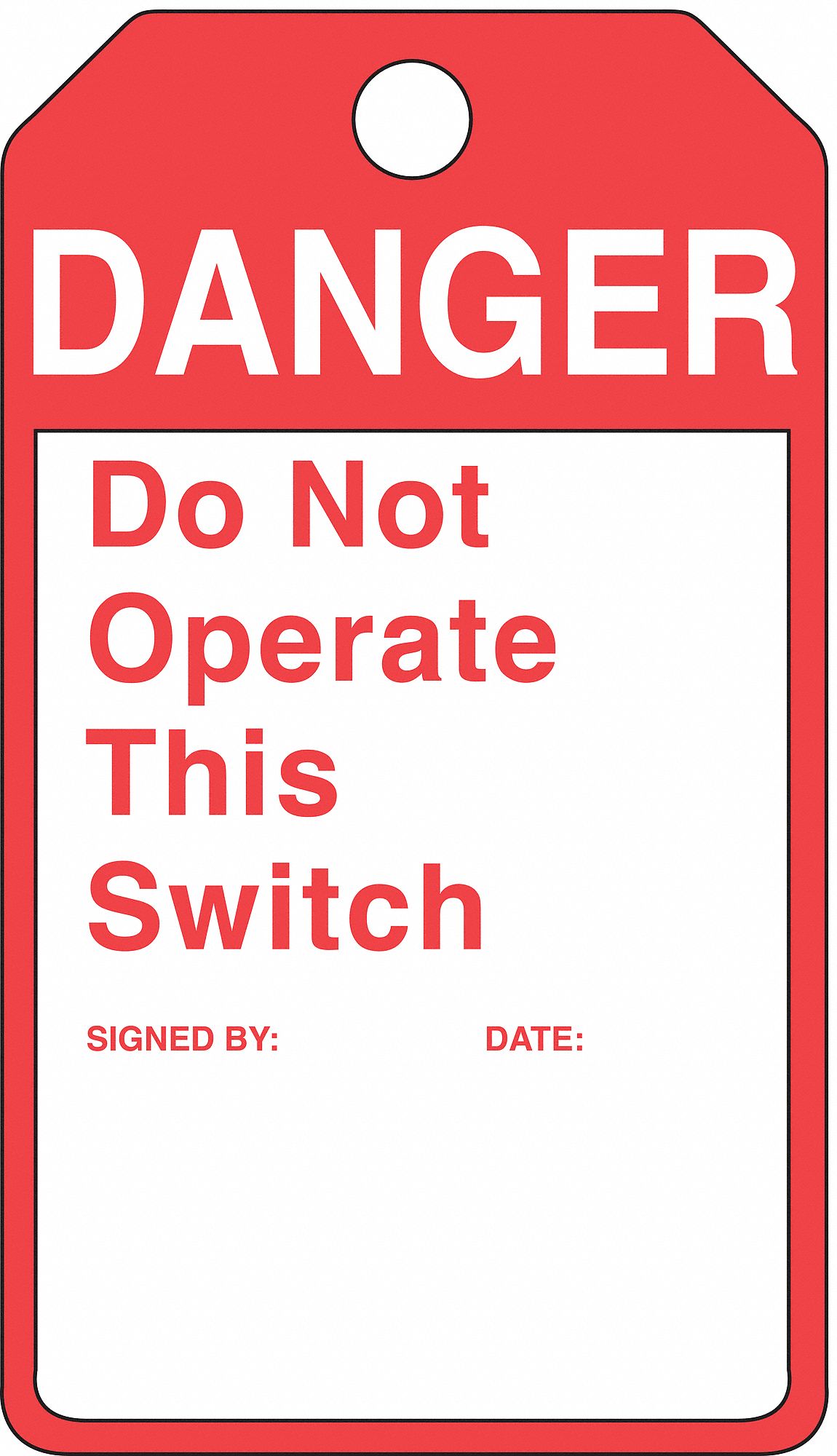 Danger Tag, Height 5-7/16", Width 3-1/16", PK 25 - Grainger