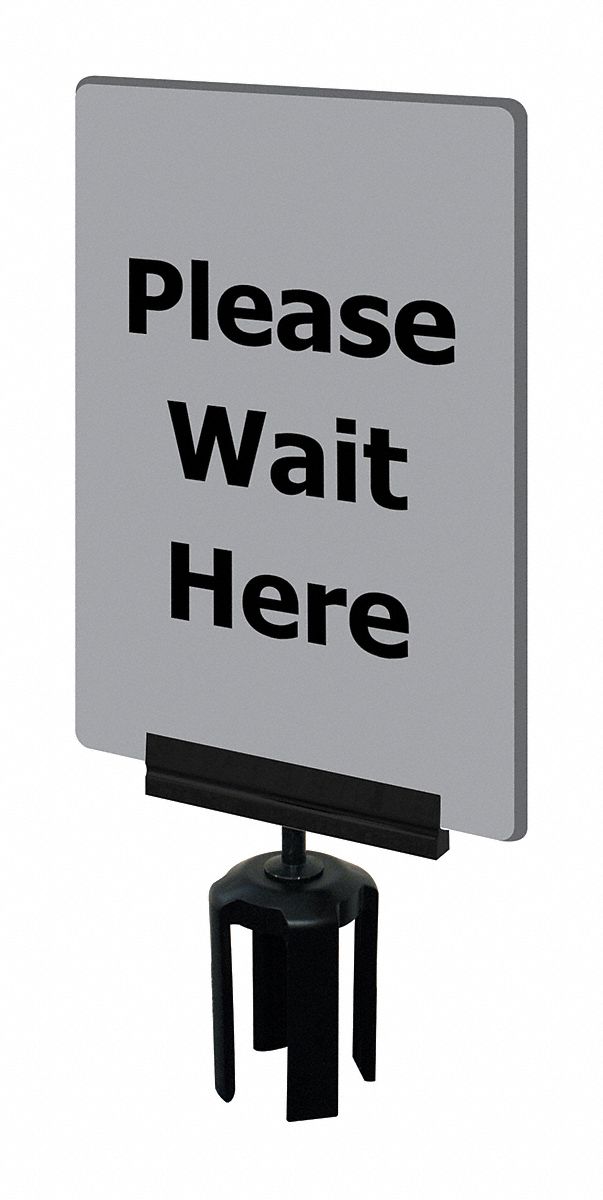 TENSABARRIER, Gray, Please Wait Here Message, Acrylic Sign - 3YHD2|S21 ...