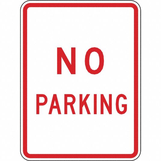 No Parking Sign, MUTCD Code R8-3A - Grainger