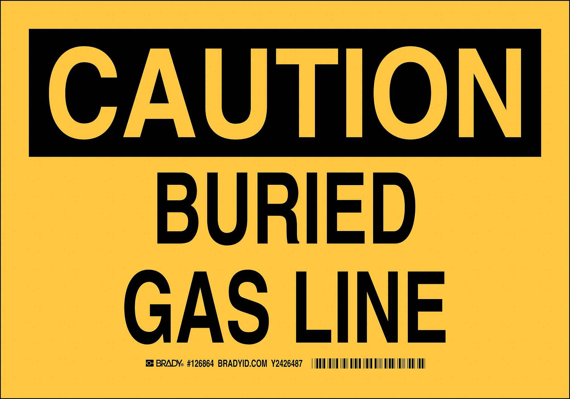 Caution Sign, Buried Gas Line, Header Caution, Rectangle, 7 in Height ...