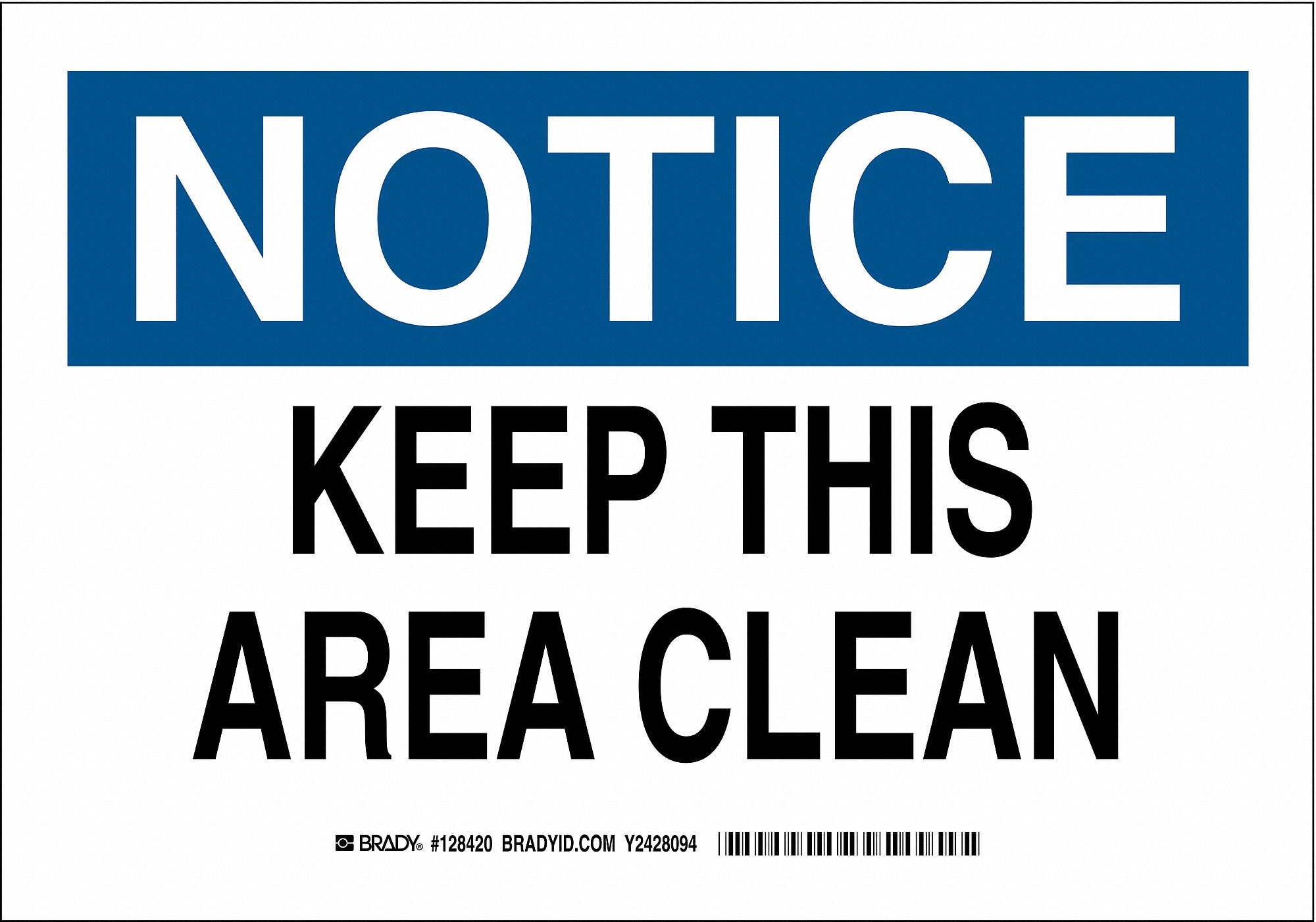 BRADY KEEP AREA CLEAN SIGN - Custom Labels - BDY128423 | 128423 ...