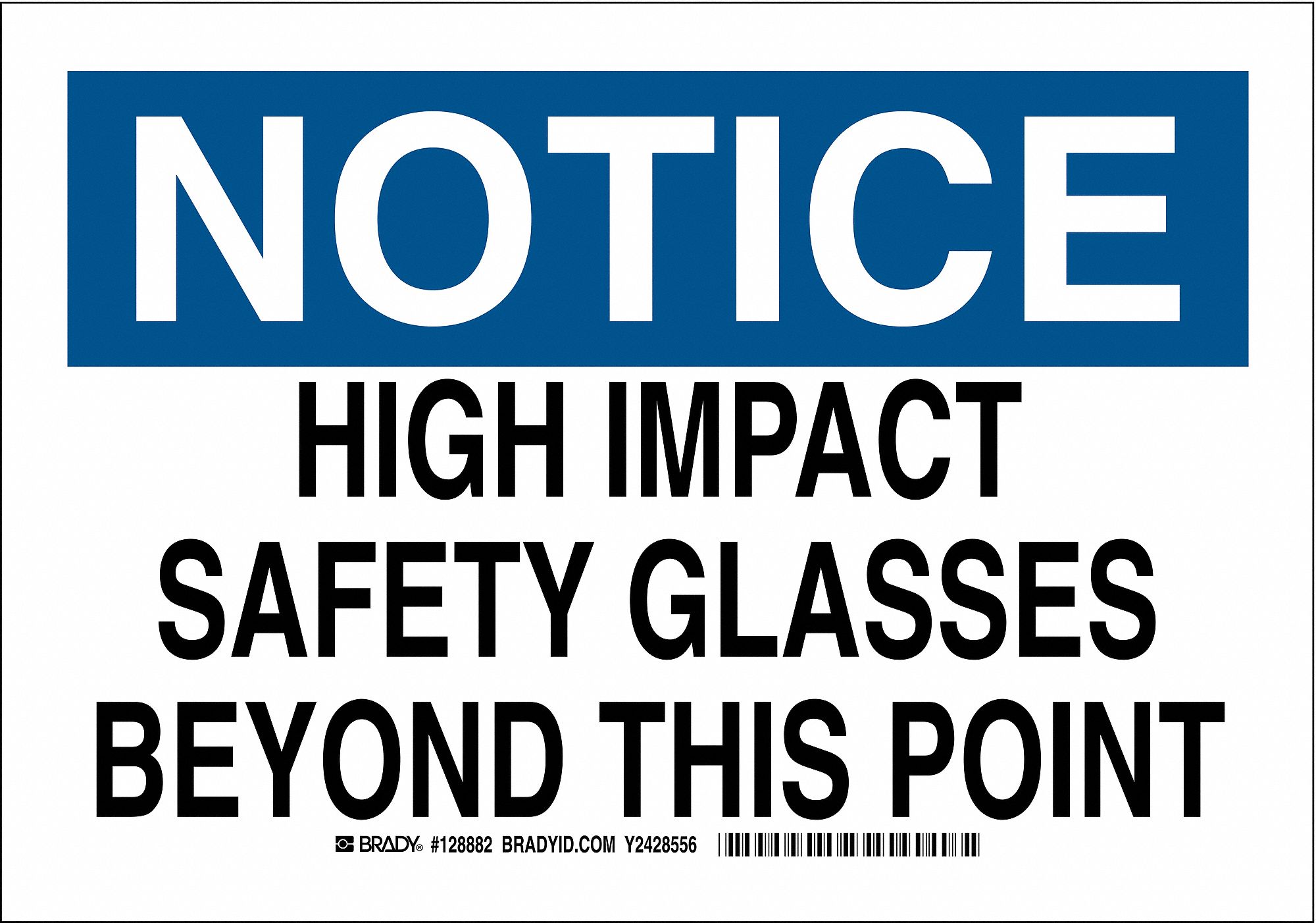 Notice Sign, High Impact Safety Glasses Beyond This Point, Header ...