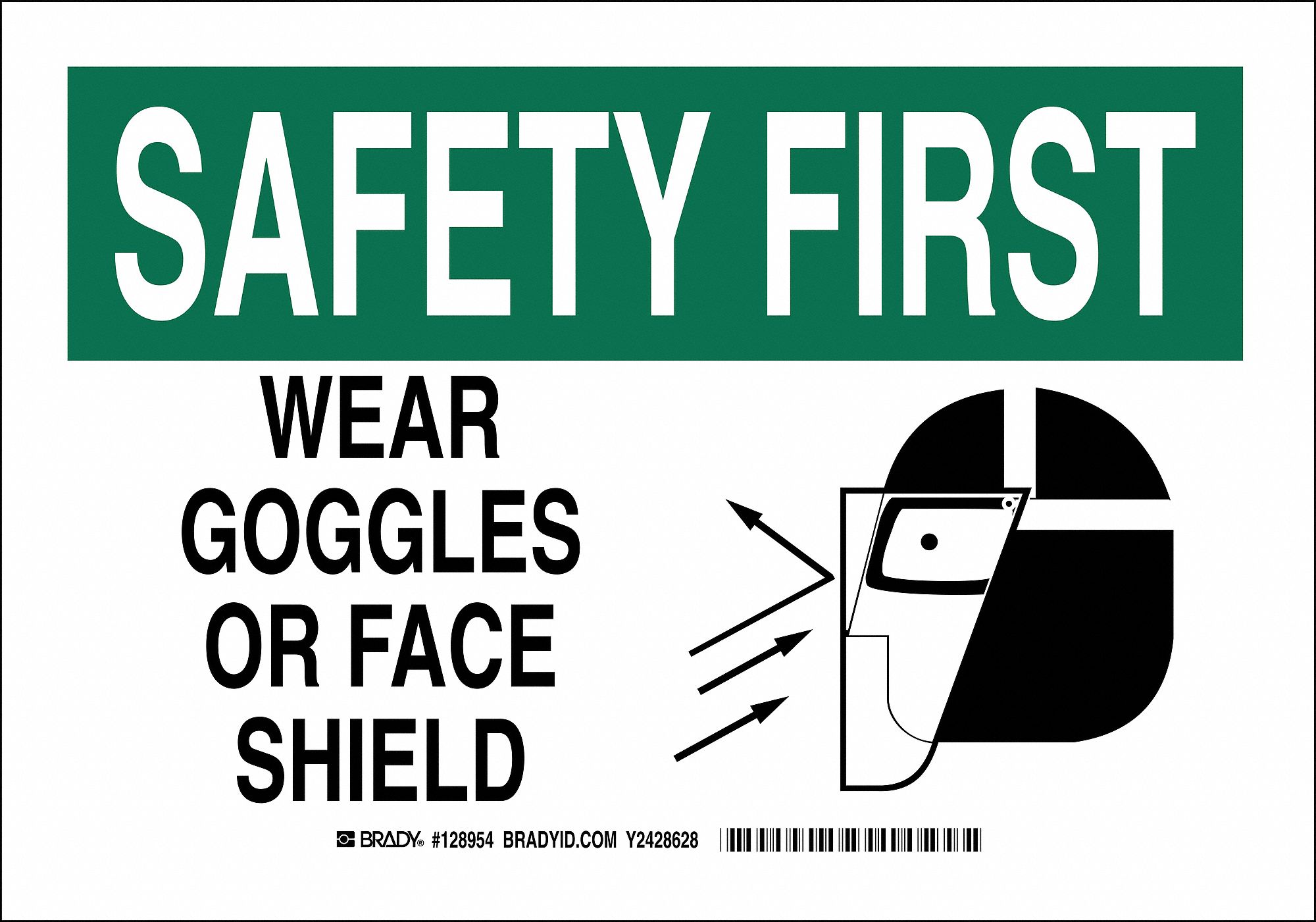Personal Protection Sign, Wear Goggles Or Face Shield, Header Safety ...