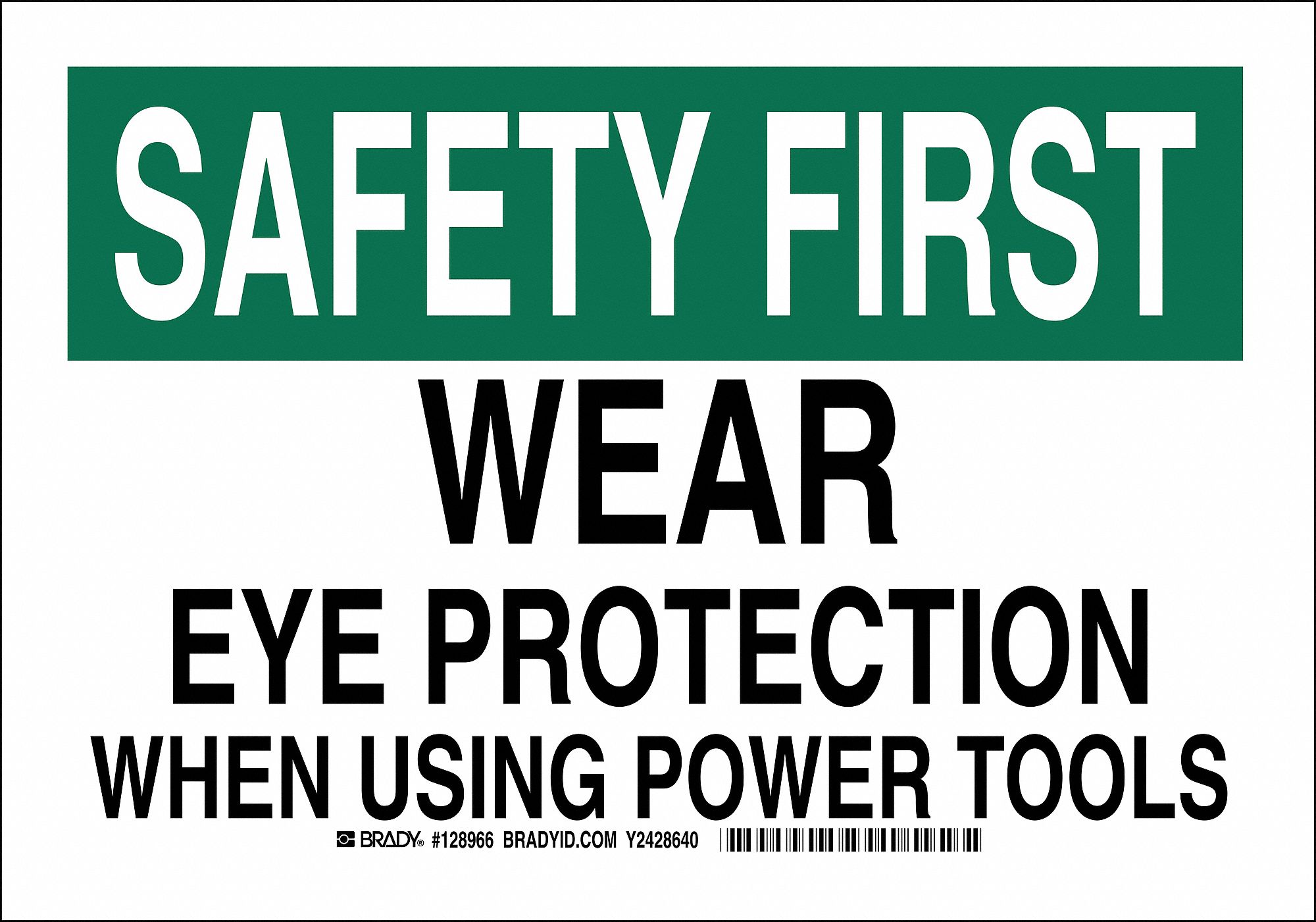 Personal Protection Sign, Wear Eye Protection When Using Power Tools ...