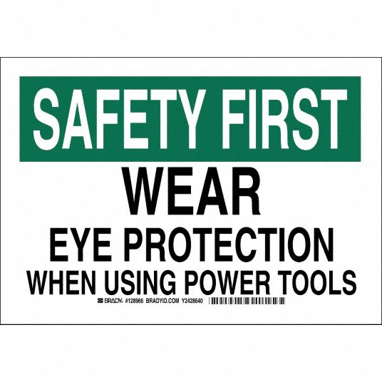 Personal Protection Sign, Wear Eye Protection When Using Power Tools ...