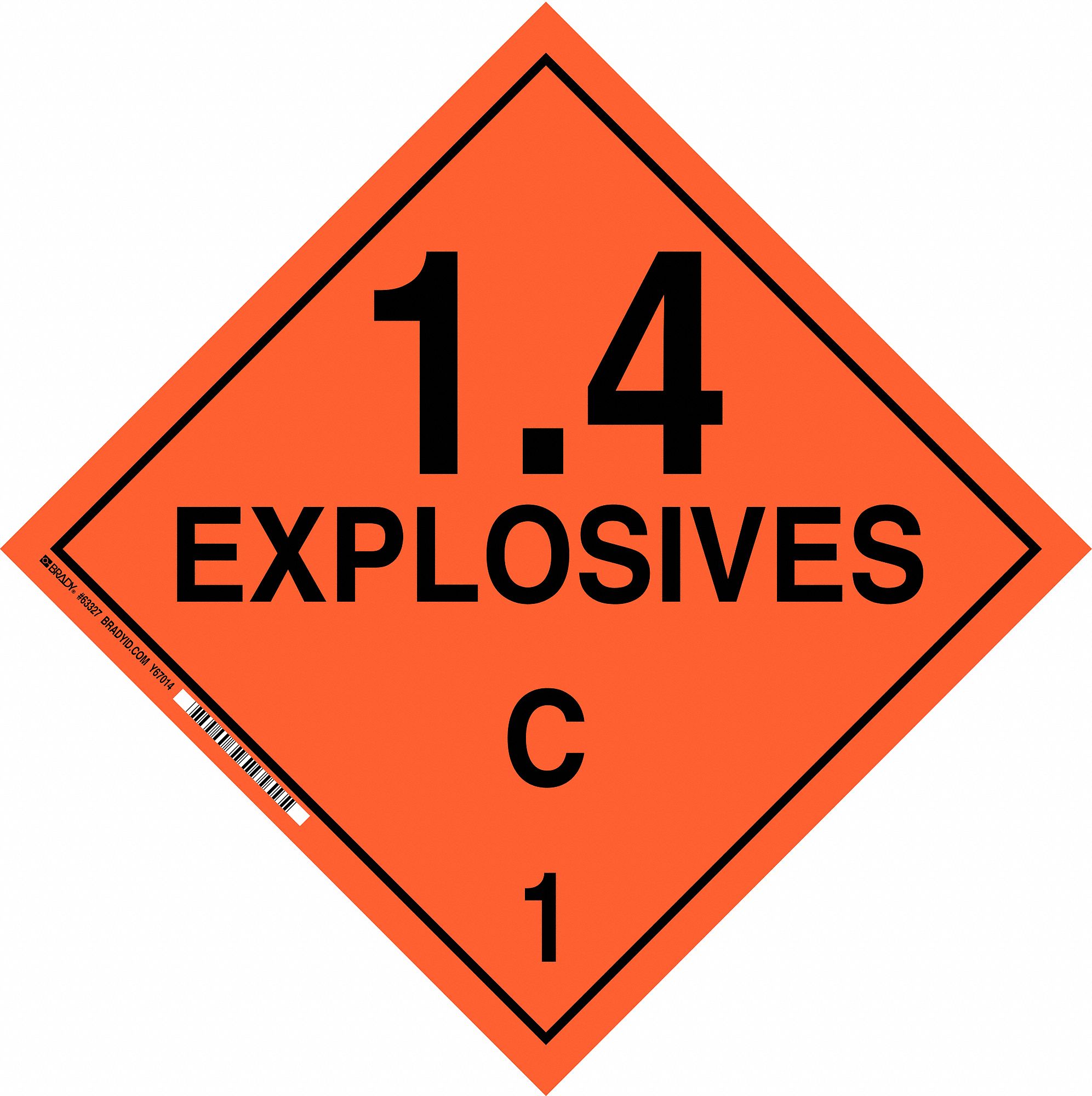 BRADY, 1.4 Explosives C 1, 10 3/4 in x 10 3/4 in, DOT Container Placard ...