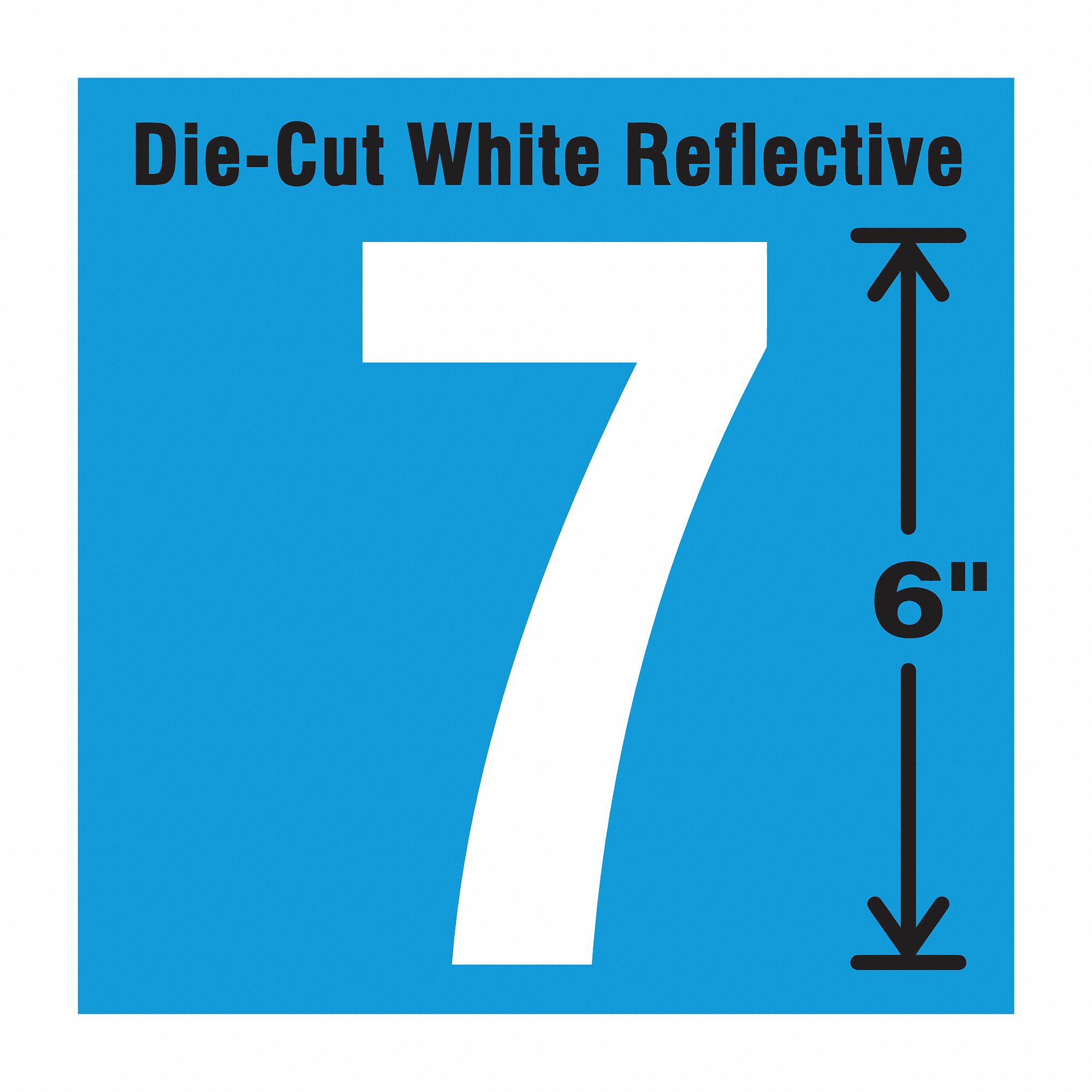 STRANCO INC DIE-CUT REFLECTIVE NUMBER LABEL,7,6IN H - Letters and ...
