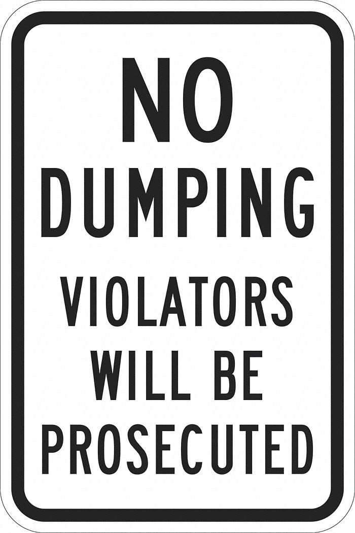 Aluminum, Mounting Holes Sign Mounting, Reflective No Dumping Sign ... Aluminum, Mounting Holes Sign Mounting, Reflective No Dumping Sign ...