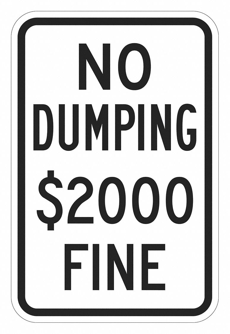 Aluminum, Mounting Holes Sign Mounting, Reflective No Dumping Sign ... Aluminum, Mounting Holes Sign Mounting, Reflective No Dumping Sign ...