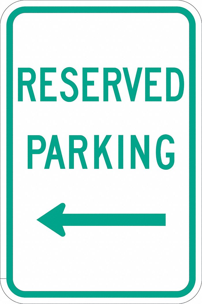 18 in x 12 in Nominal Sign Size, Aluminum, Parking Sign - 448Y85|T1 ...