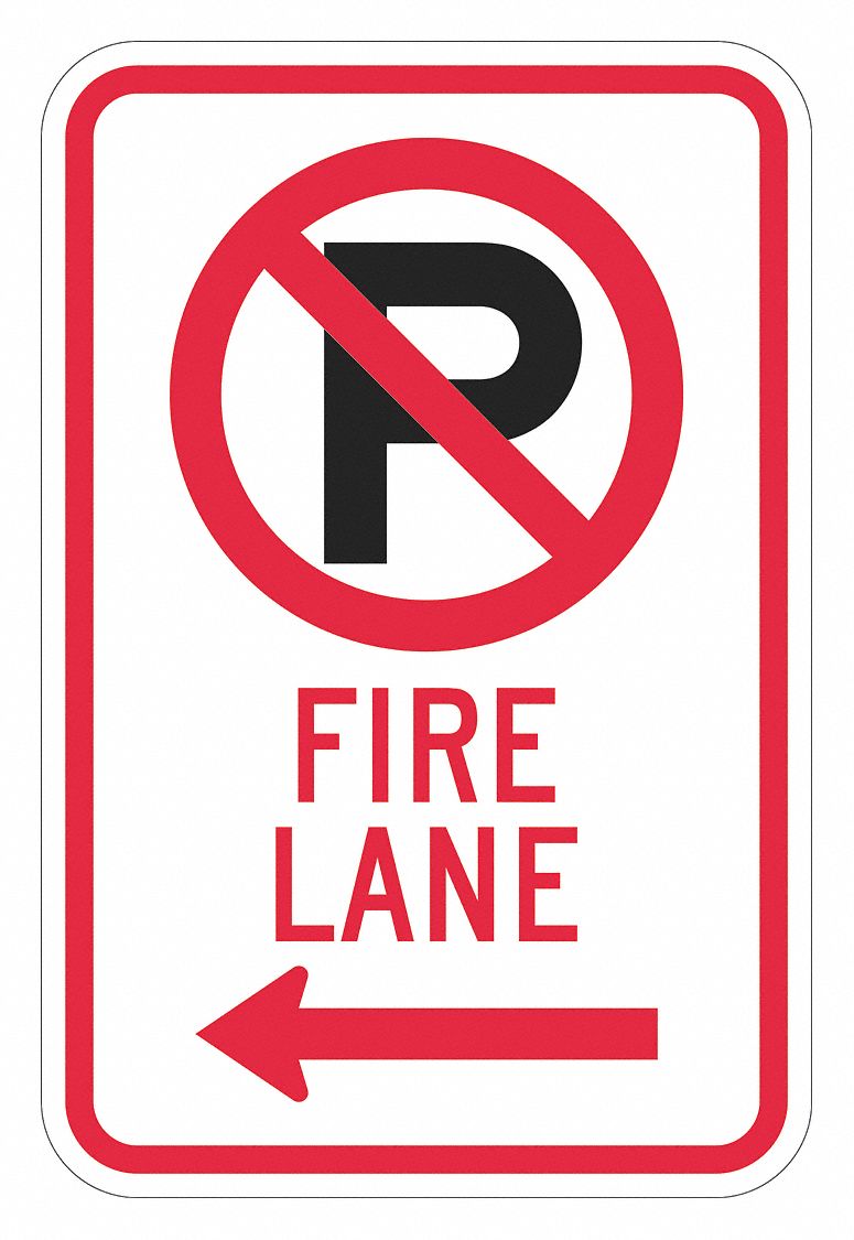 18 in x 12 in Nominal Sign Size, Aluminum, Fire Lane Sign - 449D12|T1 ...