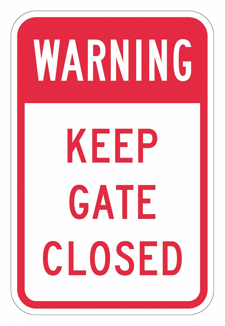 Aluminum, Mounting Holes Sign Mounting, Reflective Gate Warning Sign ...