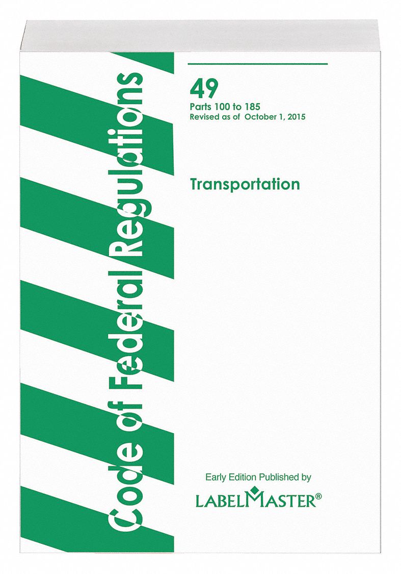 Reference Book, Safety and DOT, Early 49 CFR, Paperback - Grainger