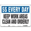 Safety Culture & Motivation Signs - Grainger Industrial Supply