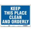 Housekeeping Signs - Grainger Industrial Supply