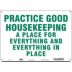 Housekeeping Signs - Grainger Industrial Supply