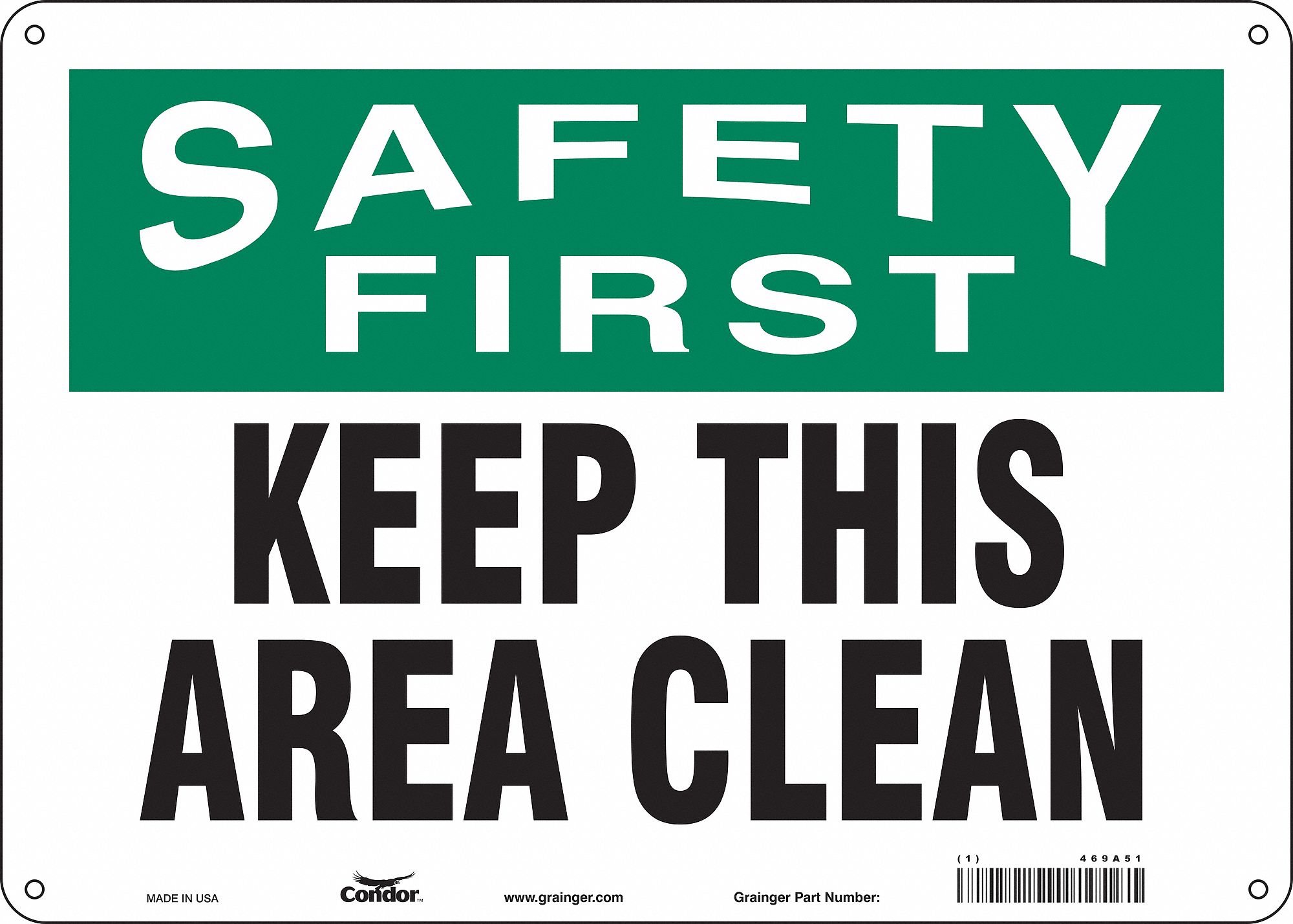 CONDOR Safety Sign, Sign Format Traditional OSHA, Keep This Area Clean ...
