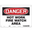 General Hot Work Signs - Grainger Industrial Supply