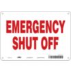 Emergency Shut-Off Signs - Grainger Industrial Supply