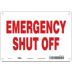 Emergency Shut-Off Signs - Grainger Industrial Supply