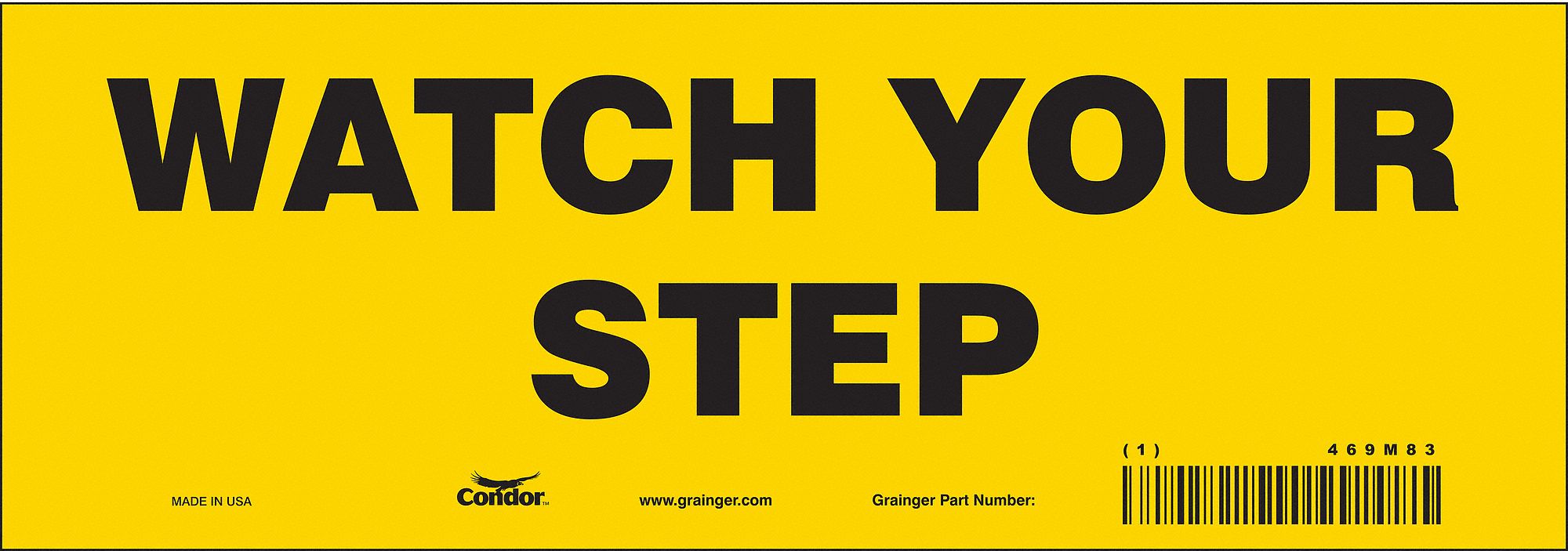 Vinyl, Adhesive Sign Mounting, Safety Sign - 469M83|469M83 - Grainger