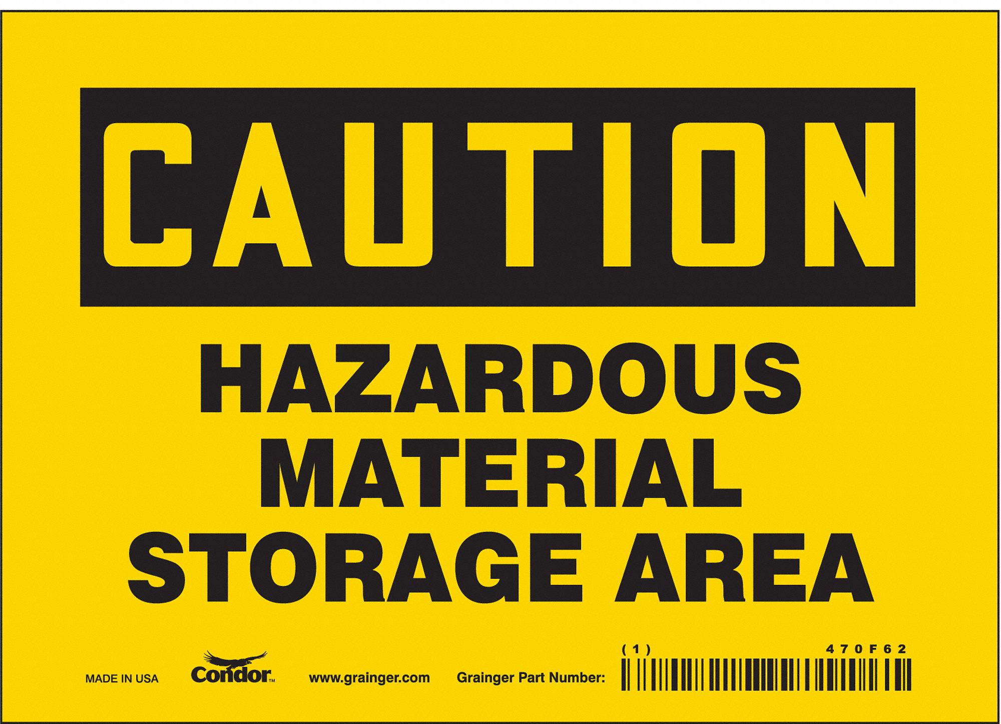 Vinyl, Adhesive Sign Mounting, Safety Sign - 470F62|470F62 - Grainger