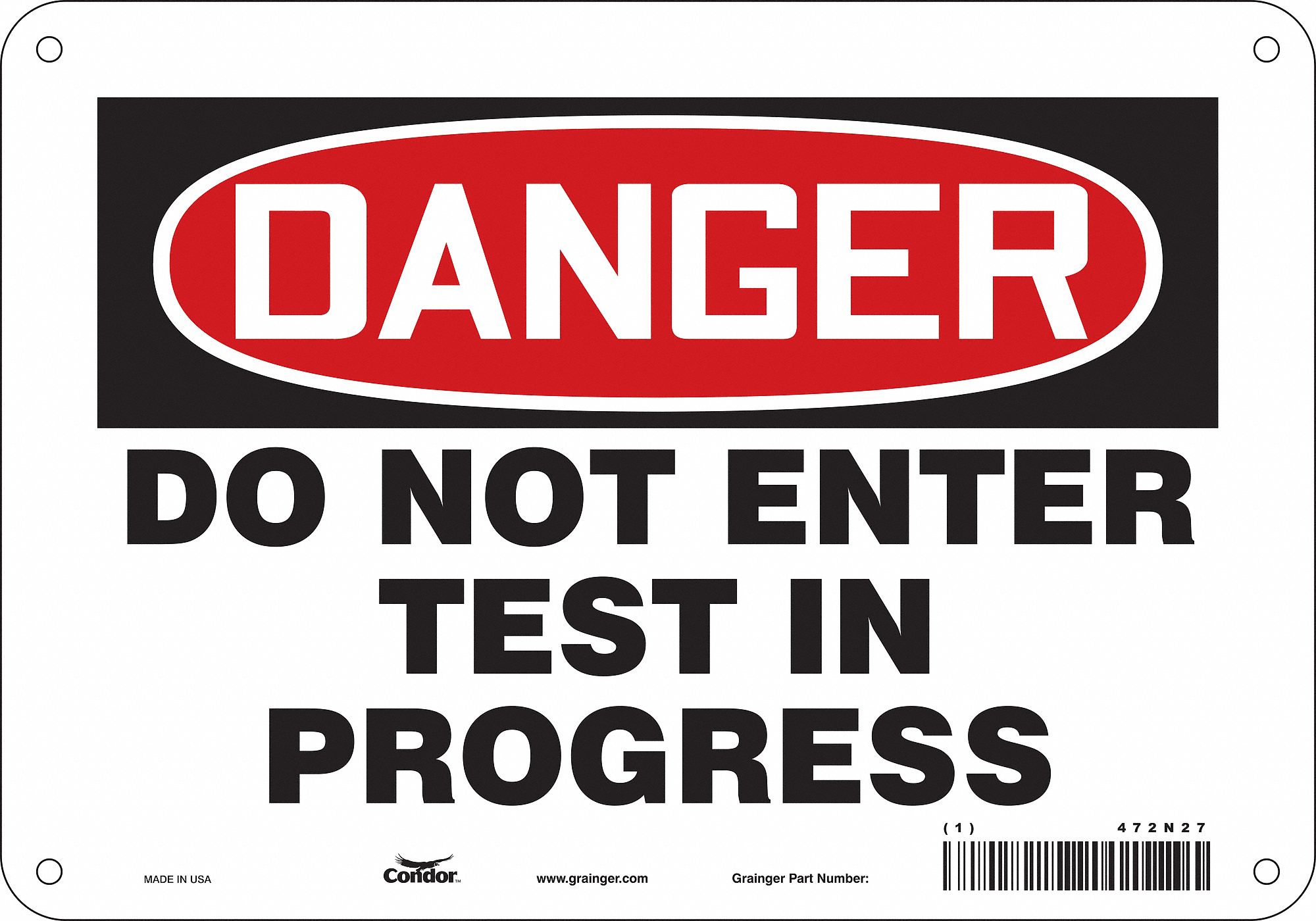 CONDOR Safety Sign, Do Not Enter Test In Progress, Header Danger ...