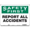 Accidents & Incidents Reporting Signs - Grainger Industrial Supply