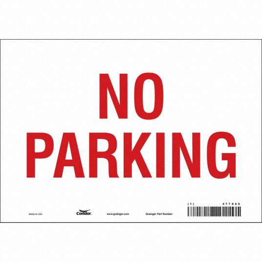 7 in x 10 in Nominal Sign Size, Vinyl, Traffic Sign - 477X66|477X66 ...